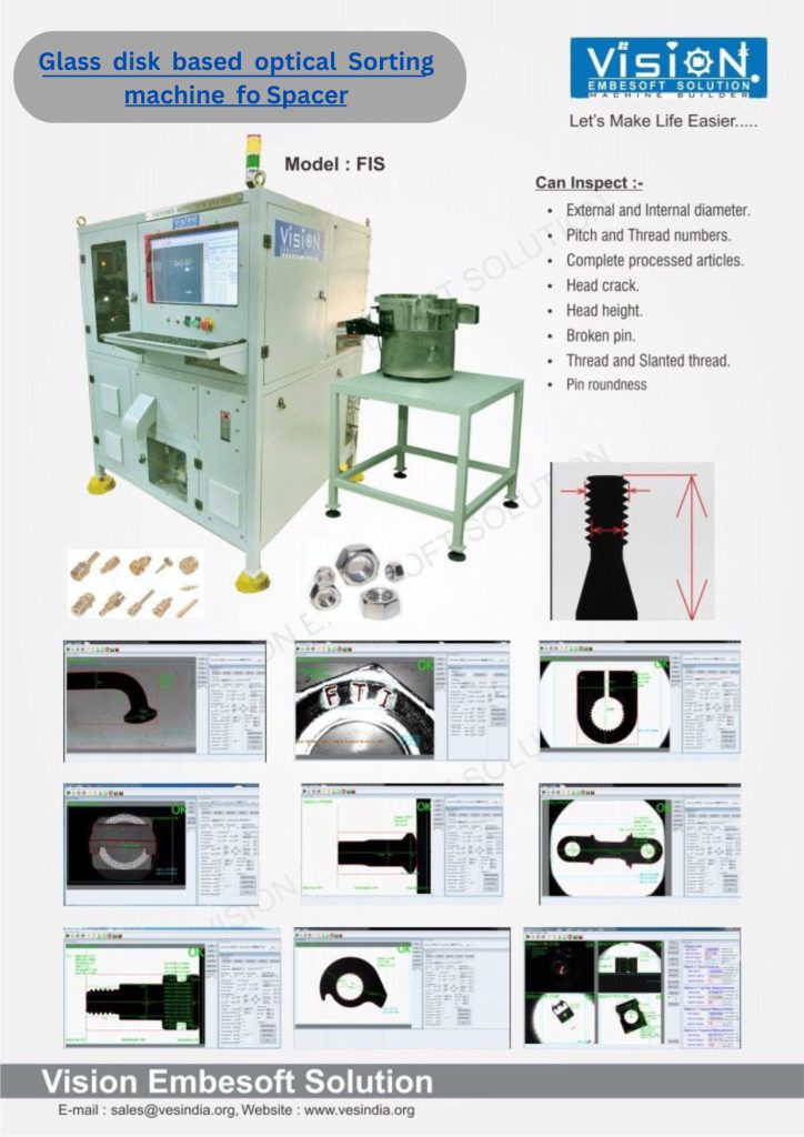 Glass disk based optical sorting machine for Spacer - Machine Vision ...